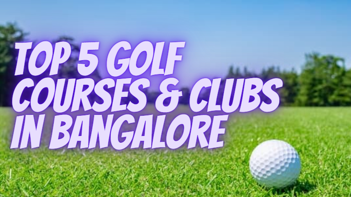 5 Best Golf Courses & Clubs in Bangalore – golfbuyindia
